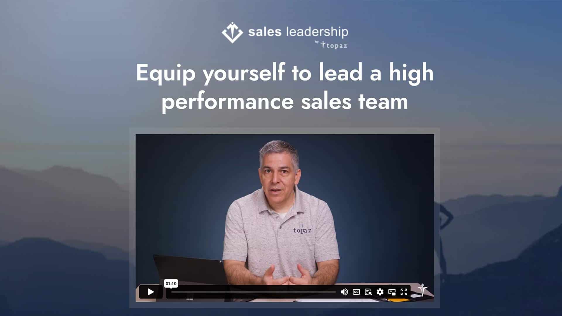 Sales Leadership Training: Coaching, Tools and Videos