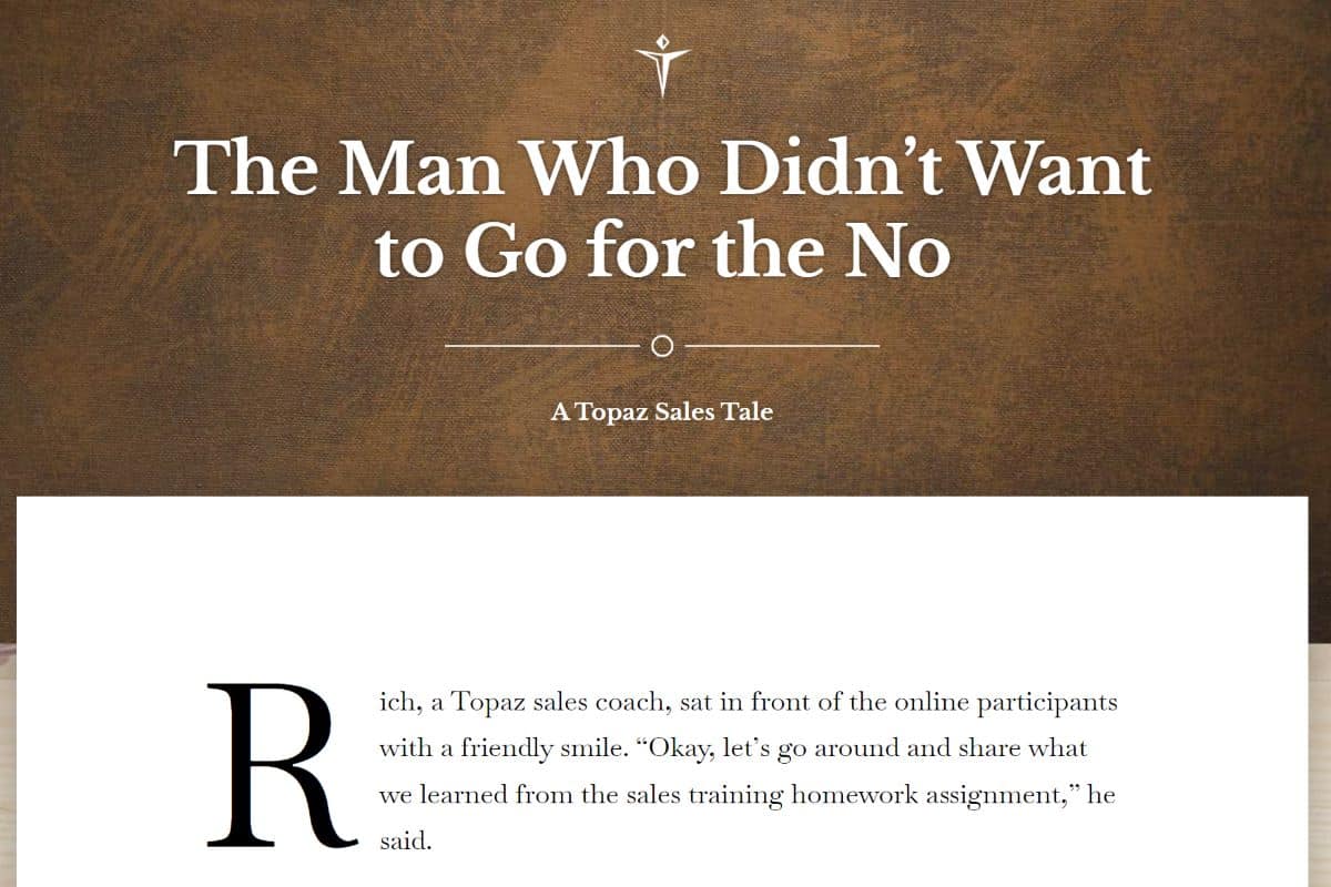 Go for the No Sales Story - Topaz Sales Consulting