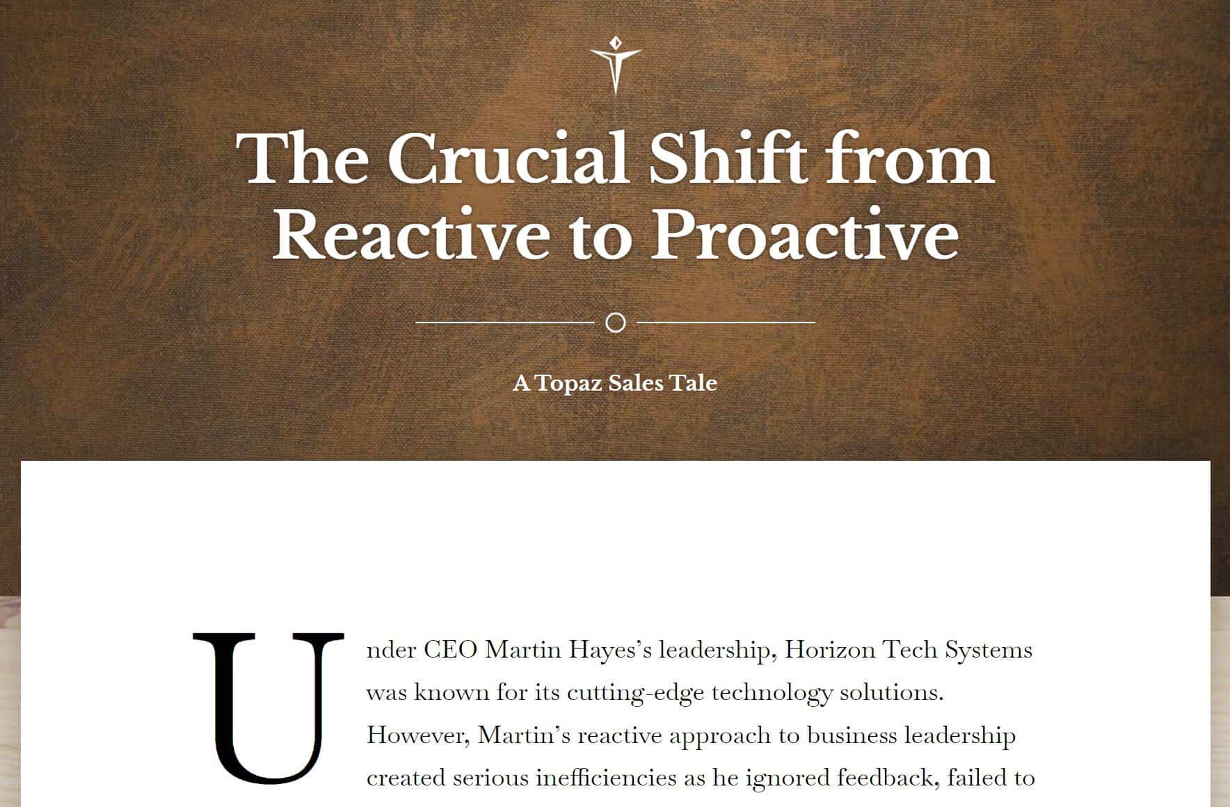 The Crucial Shift from Reactive to Proactive - Topaz Sales Consulting